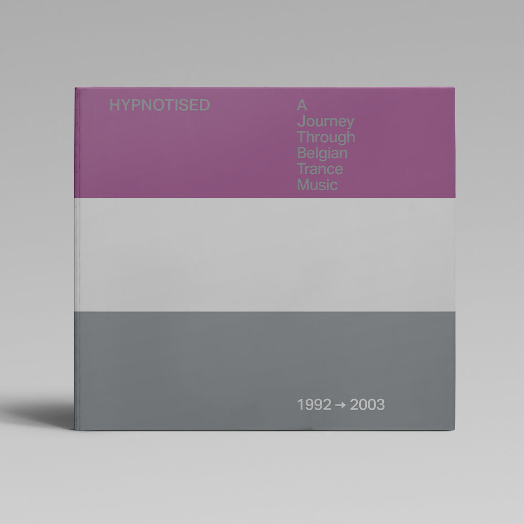 Hypnotised: A Journey Through Belgian Trance Music (1992 - 2003 ...